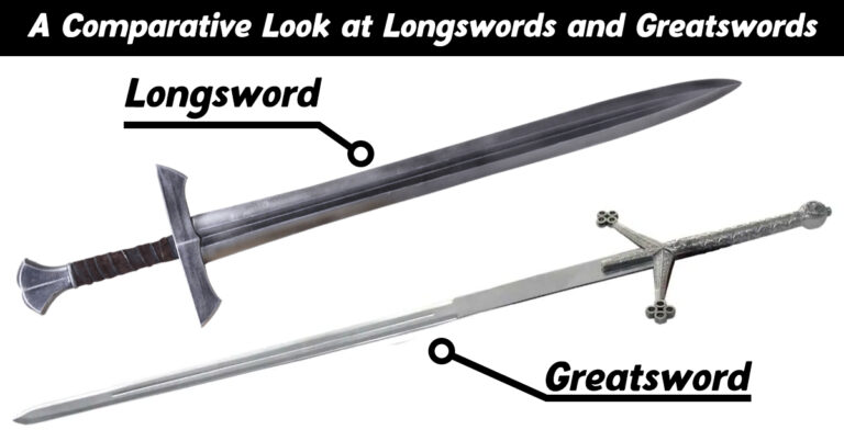 A Comparative Look at Longswords and Greatswords - SwordsKingdom
